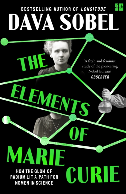The Elements of Marie Curie : How the Glow of Radium Lit a Path for ...