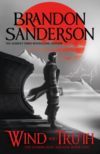 Wind and Truth : The brand new epic Stormlight Archive novel from the ...