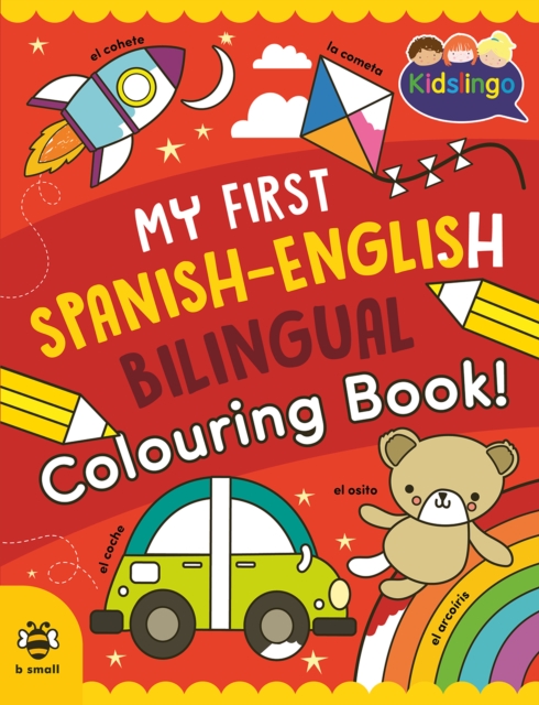 My First Spanish-English Bilingual Colouring Book – Red Lion Books